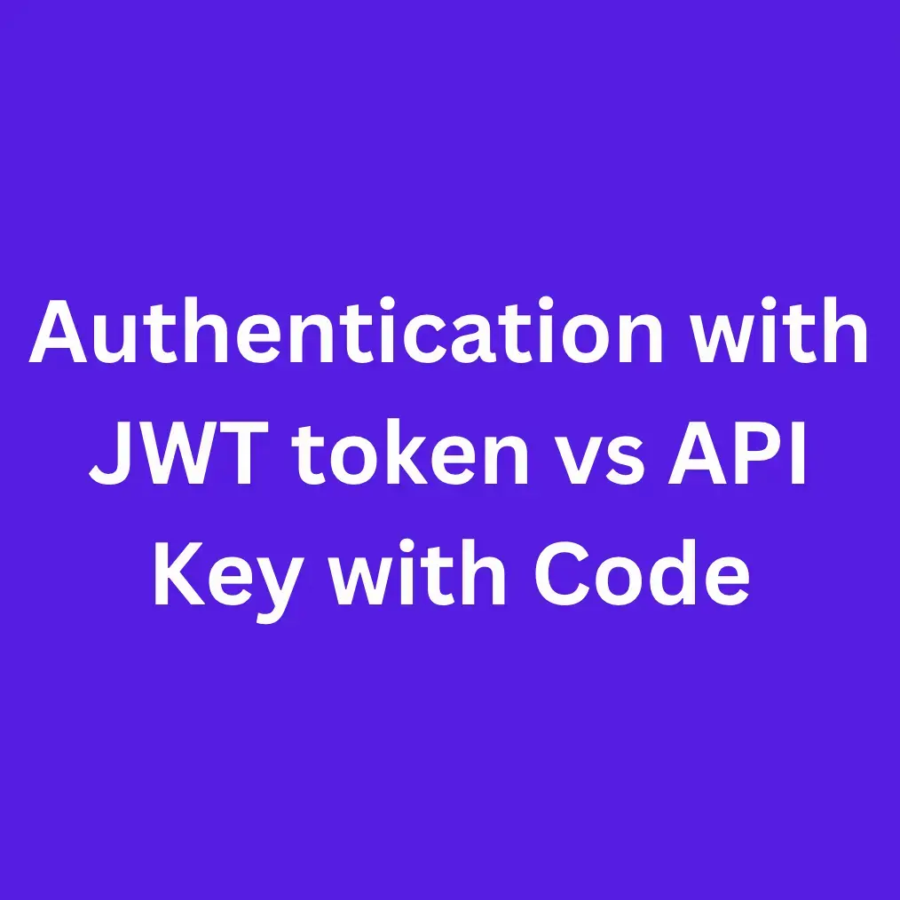 Authentication with JWT vs API Key — Booleanwork